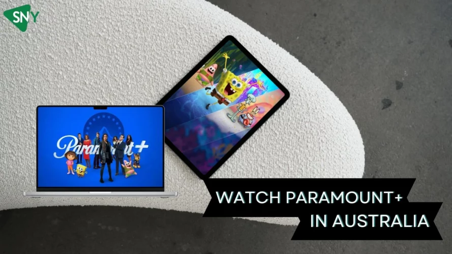 How to Watch Paramount Plus in Australia - August 2024 | ScreenNearYou