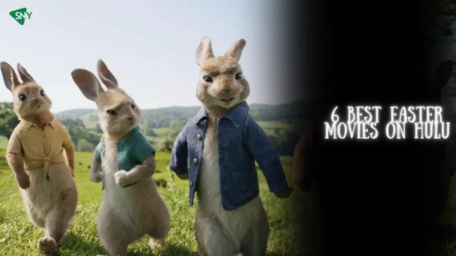 6 Best Easter Movies on Hulu | ScreenNearYou